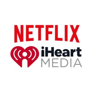 iHeartMedia Inks Major Video Podcast Deal With Netflix - Radio Ink